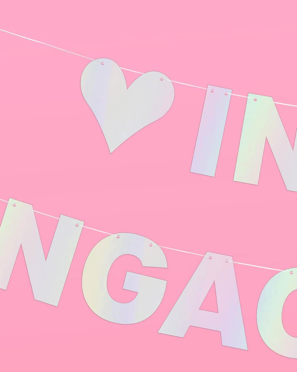 Engaged Era Banner - iridescent foil banner | Amazing Pinatas – Amazing ...